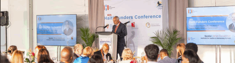 IJDH at the 6th Annual Haiti Funders Conference – Institute for Justice ...